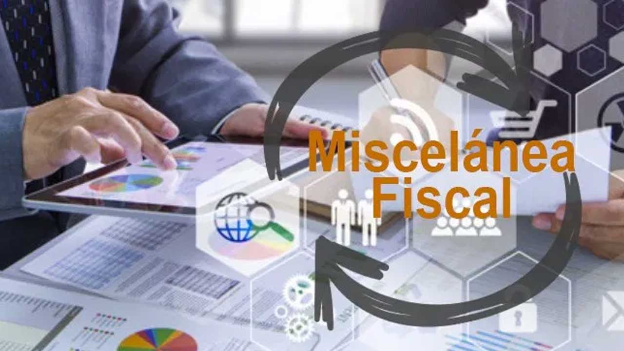 Conoce la 2a modificación a la Miscelánea Fiscal 2021, 3a versión ...